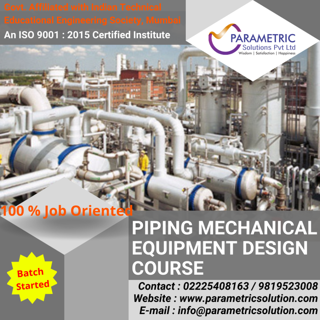 Piping Course for Mechanical Equipment Design at Parametric Solutions ...