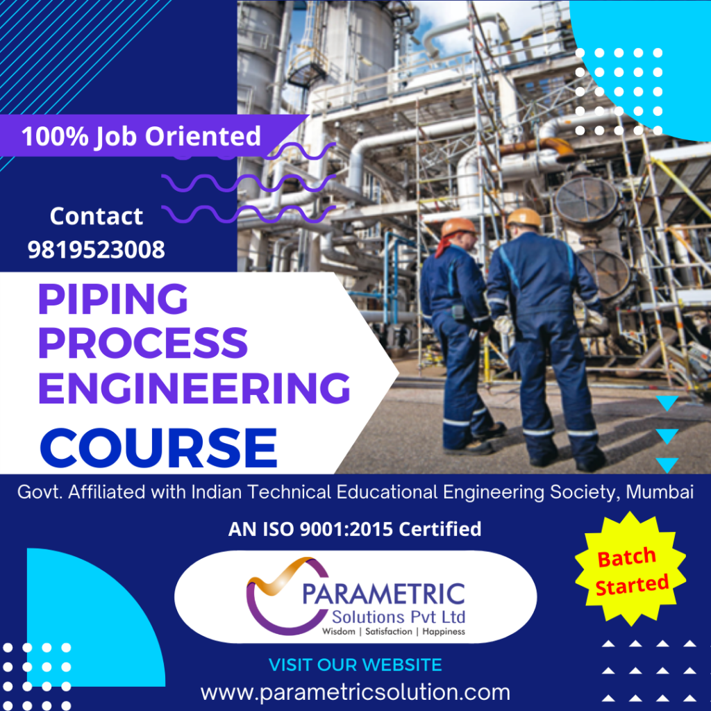 Piping Process Engineering Course (PPEC) : at Parametric Solutions. | Parametricsolution – CAD ...